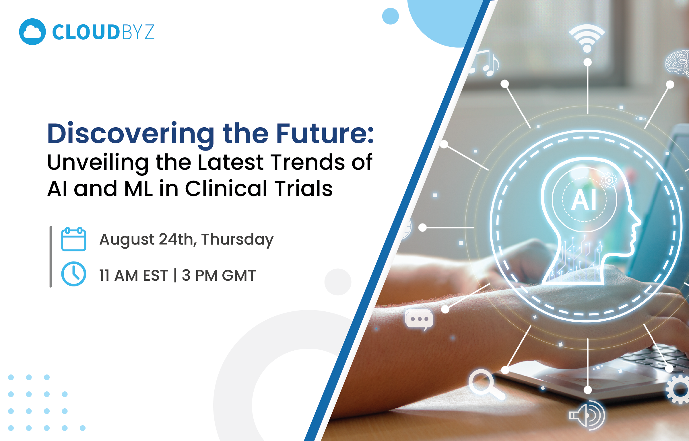 Discover the Future of Clinical Trials with Cloudbyz AI and ML Platform